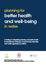 Planning for Better Health and Well-being in Wales: A Briefing on ...