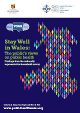 Stay Well in Wales: The public’s views on public health - World Health ...