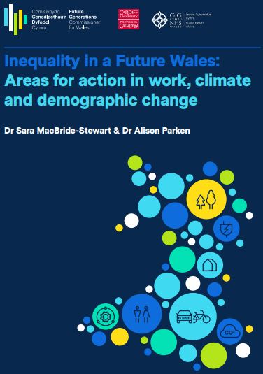 Inequality in a Future Wales: Areas for action in work, climate and ...